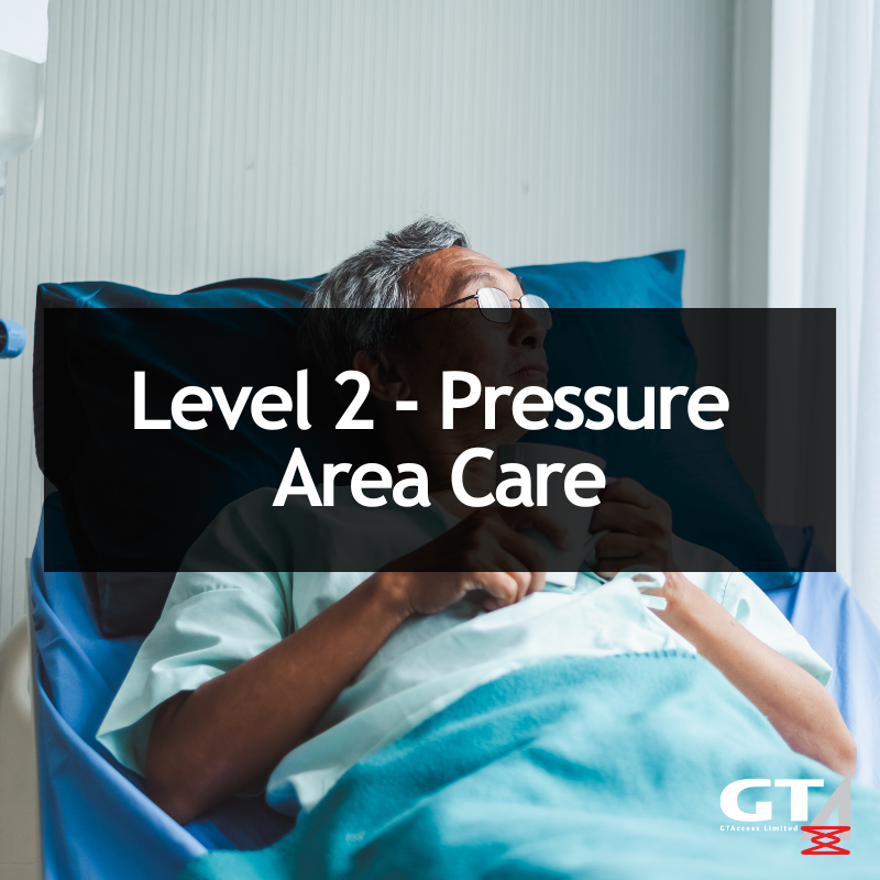 Level 2 Pressure Area Care – GTA Training